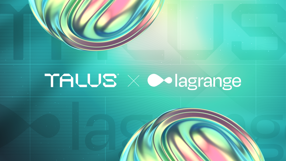 Talus Partners with Lagrange to Solve the Trust Problem in AI Agents
